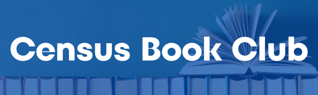 Census Book Club – Roadmap to the 2030 Census
